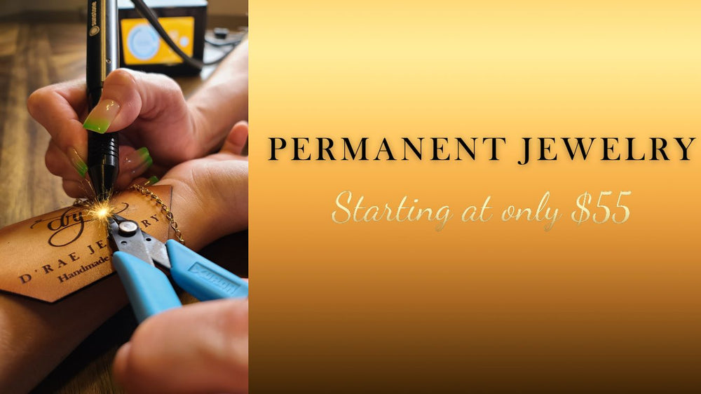 Permanent Jewelry – D'Rae Jewelry